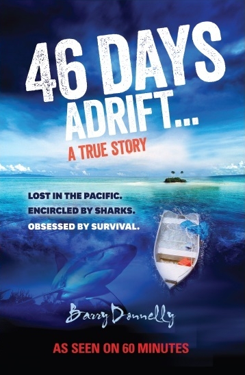 46 Days Adrift - A True Story - Fishing World Australia