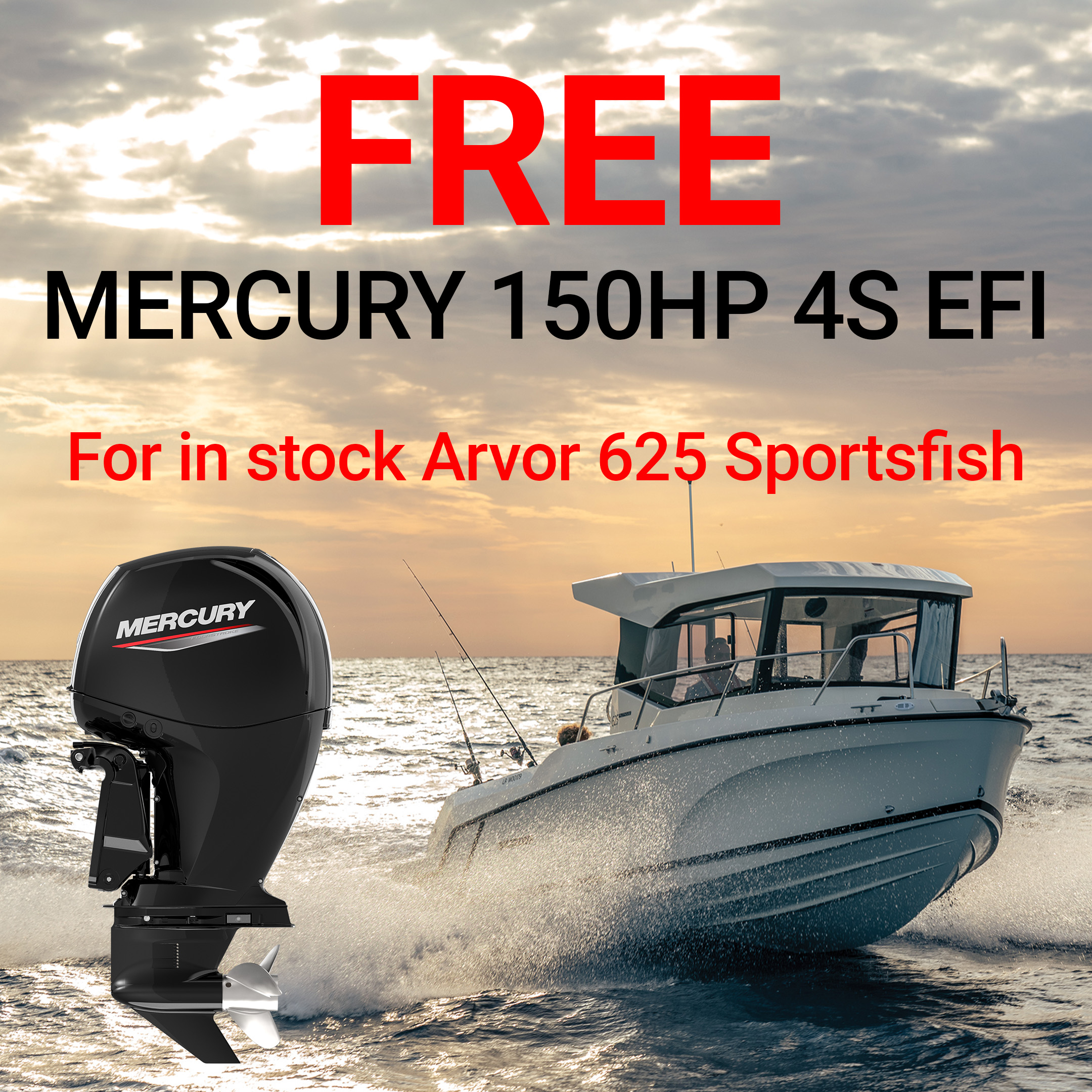Free Mercury 150hp 4S EFI with Arvor 625 Sportsfish - Fishing World ...