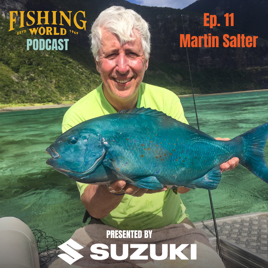 PODCAST: Martin Salter - Fishing World Australia