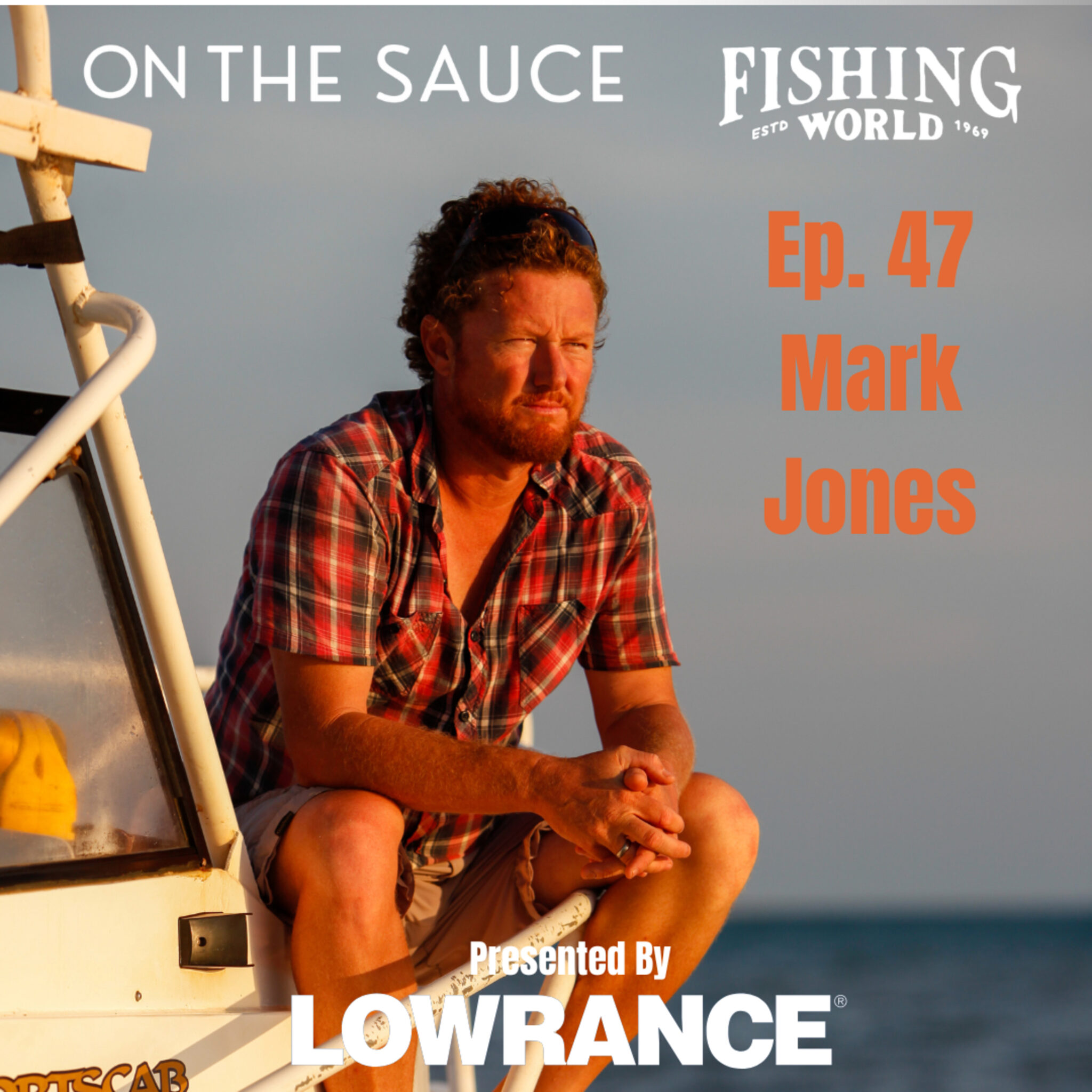 On The Sauce: Jethro James - Fishing World Australia